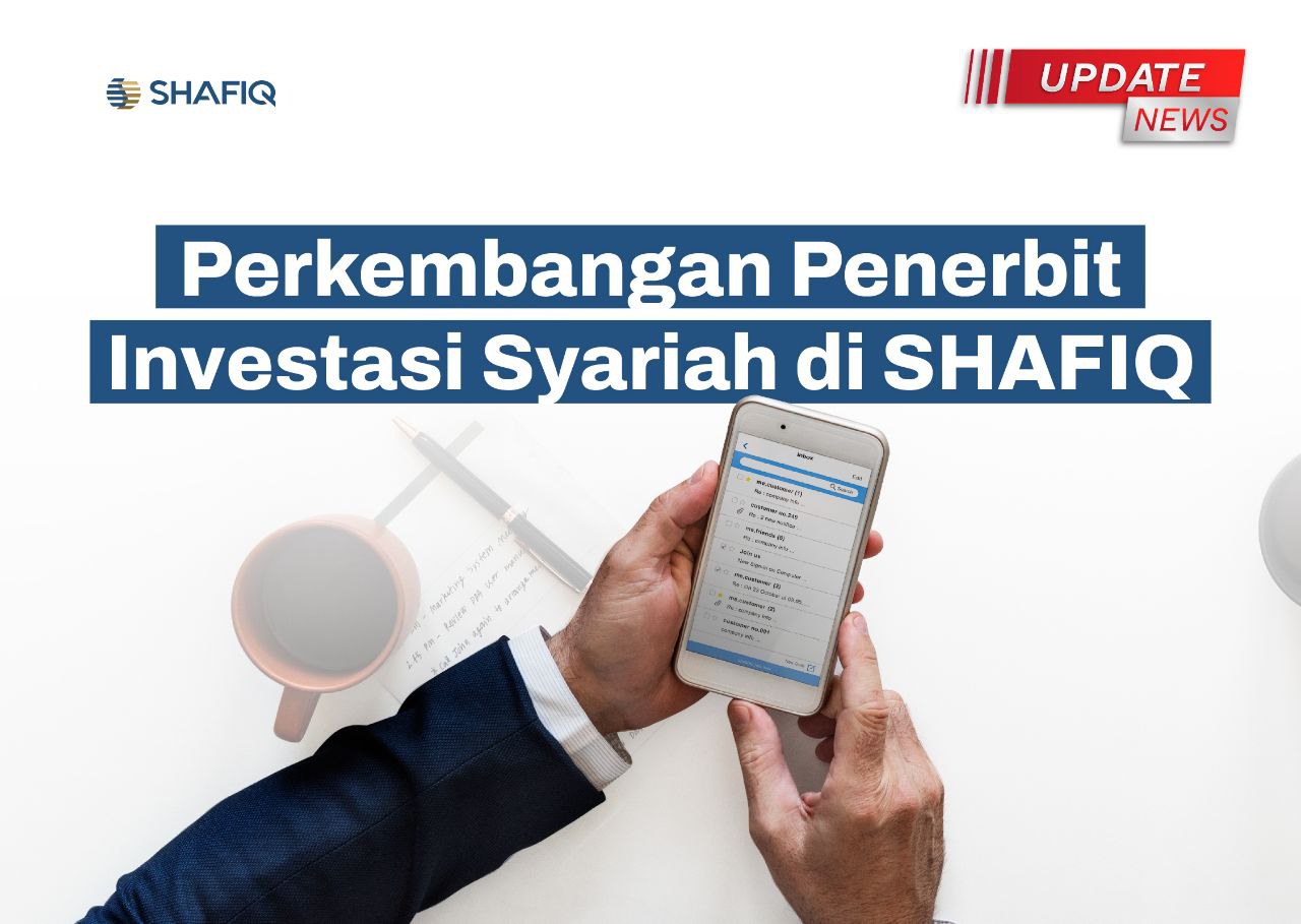 [Info Grafik] Perkembangan Penerbit Investasi Syariah di SHAFIQ | SHAFIQ